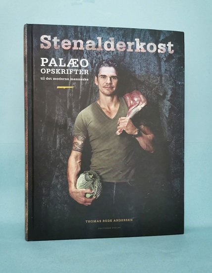 Stenalderkost,, Thomas Rode Andersen - Mad, Gastronomi, Kogebøger ...