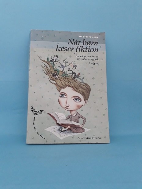 Når børn læser fiktion; Bo Steffensen - Undervisning & Skole m.m ...