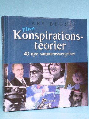 Lars Bugge: Konspirationsteorier 1 + 2 (2 bd.) - 40 populære sammensværgelser + 40 nye ...