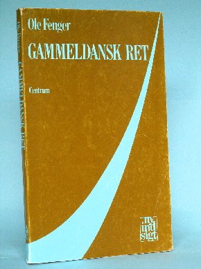 Gammeldansk Ret, Ole Fenger